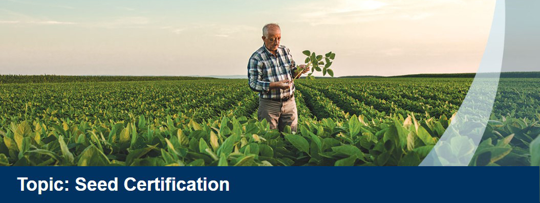 Seed Regulatory Modernization - Canadian Seed Growers' Association